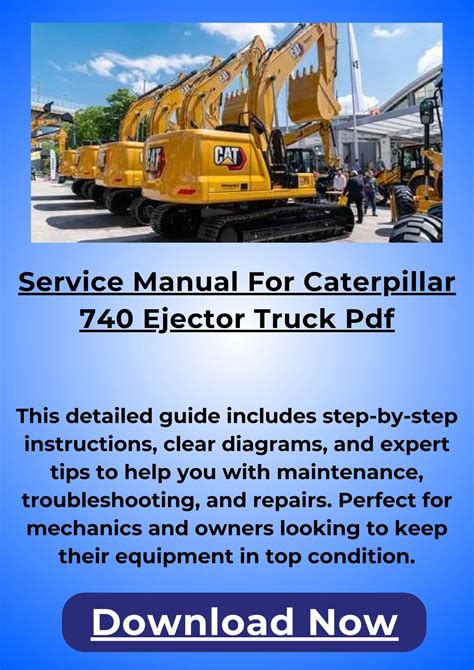 Caterpillar 740 Ejector Truck Service Manual Instant Access By Manuals