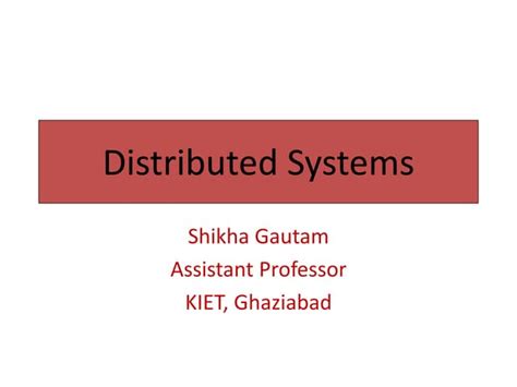 Models Of Distributed System Pptx