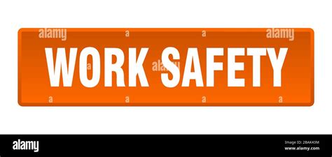 Work Safety Button Work Safety Square Orange Push Button Stock Vector