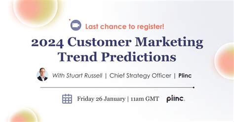 Customer Marketing Trend Predictions Registration Plinc Plinc