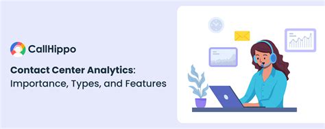 Contact Center Analytics Importance Types And Features