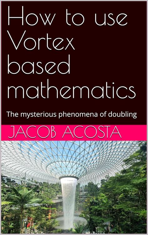 How To Use Tesla Design Vortex Based Mathematics Ebook Acosta Jacob Amazon Ca Books