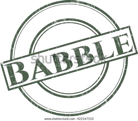 Babble Rubber Grunge Texture Stamp Stock Vector Royalty Free