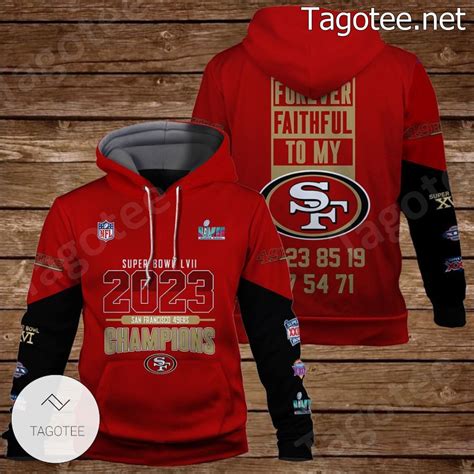 San Francisco 49ers Forever Faithful To My 49ers Fan Nfl Hoodie Tagotee