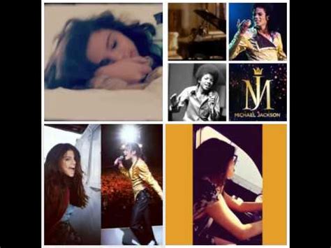 ♥selena Gomez And Michael Jackson♥ Youtube