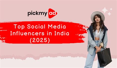 Top Social Media Influencers In India 2025