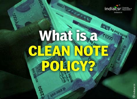What Is A Clean Note Policy India Csr