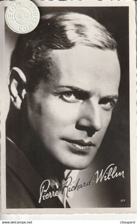 Acteurs Très Belle Carte Postale Ancienne De Lacteur Pierre Richard Willm