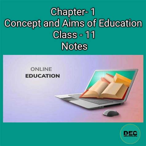 Chapter 1 Concept And Aims Of Education Class 11 Notes