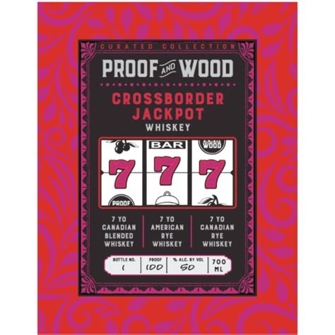 Buy Proof And Wood Crossborder Jackpot Whiskey® Online Bourbon Hunt Usa