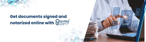 Why Secured Signing Is A Leading Digital Signature Solution