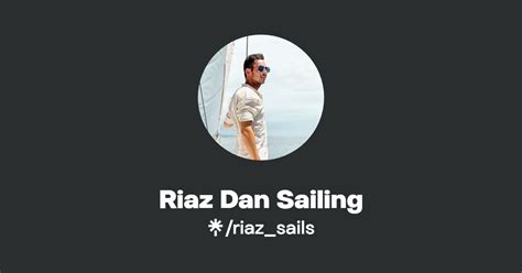 Riaz Dan Sailing Instagram Linktree