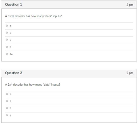 Solved 2 Pts Question 1 A 5x32 Decoder Has How Manydata