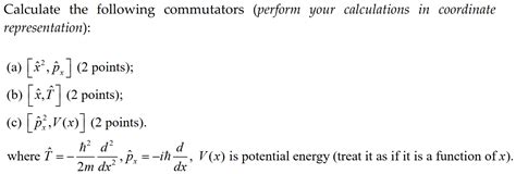 solved calculate the following commutators perform your