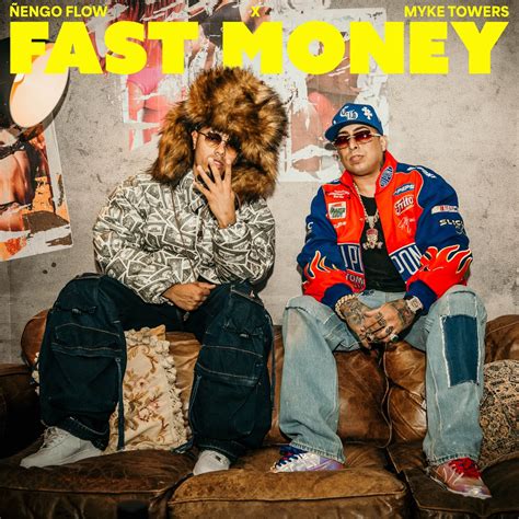 ‎fast Money Single Album By Ñengo Flow And Myke Towers Apple Music