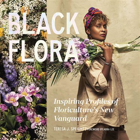 Black Flora By Teresa J Speight And Lynnette R Freeman Hachette Book