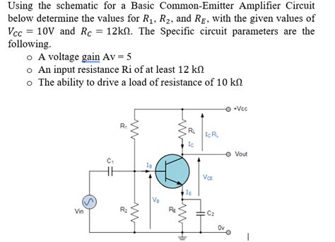 Solved Using The Schematic For A Basic Common Emitter
