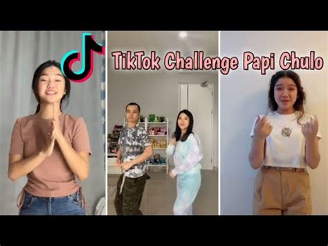 Tiktok Papi Chula Tiktok Challenge Tiktok Viral 2020 Youtube