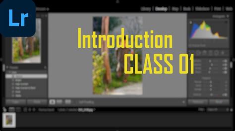 Introduction To Adobe Lightroom Classic Class 1 Youtube