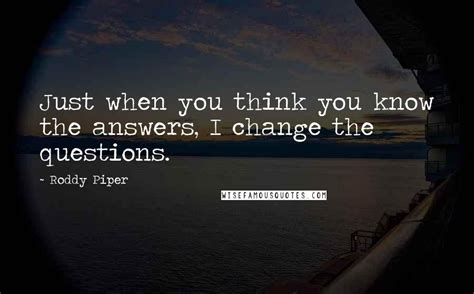 Roddy Piper Quotes Wise Famous Quotes Sayings And Quotations By Roddy