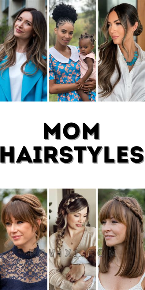 32 Mom Hairstyles For Everyday Wedding Birthday Including Quick