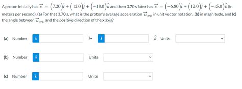 solved proton initially has v 7 20 i 12 0 j −18 0 k