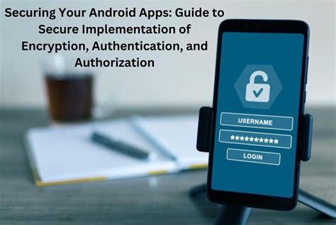 Best Secure Android Phone App Development Guidelines 2024