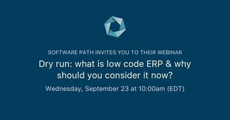 Dry Run What Is Low Code Erp And Why Should You Consider It Now