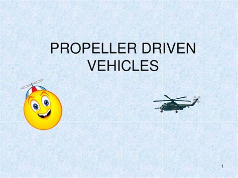 Ppt Propeller Driven Vehicles Powerpoint Presentation Free Download