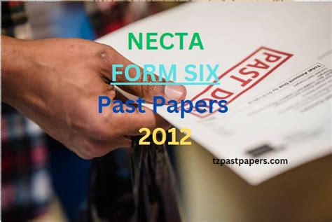 Necta Form Six Past Papers 2012 Access And Download Free Pdfs