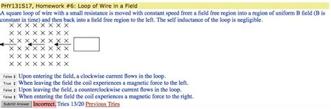 solved phy131s17 homework 6 loop of wire in a field a