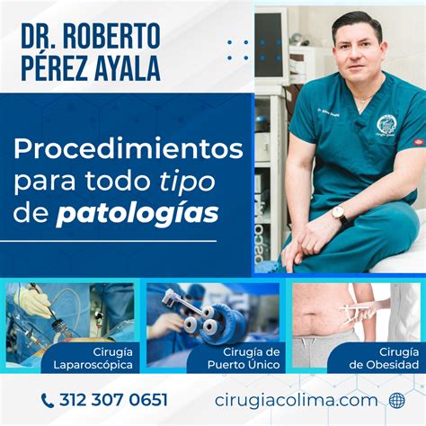 ¡conoce Al Dr Roberto Pérez Ayala Confía En Su Experiencia Y Su