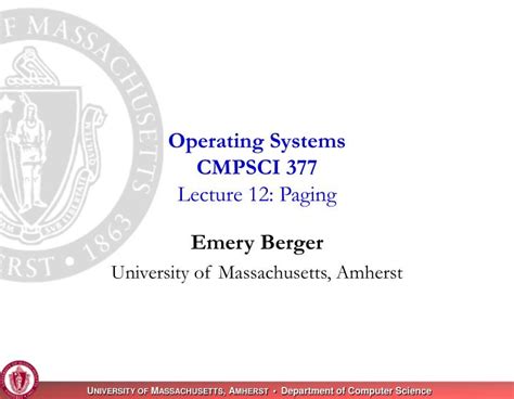 Ppt Operating Systems Cmpsci 377 Lecture 12 Paging Powerpoint Presentation Id300558