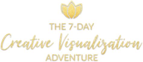 7 Day Creative Visualization Adventure