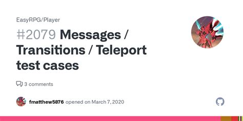 Messages Transitions Teleport Test Cases Issue EasyRPG Player GitHub
