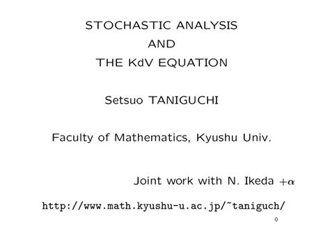 [ppt] Stochastic Analysis And The Kdv Equation Setsuo Taniguchi Faculty Powerpoint