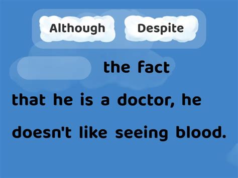 Despite Although Complete The Sentence