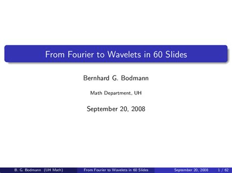 From Fourier To Wavelets Lecture Slides Math 4355 Docsity