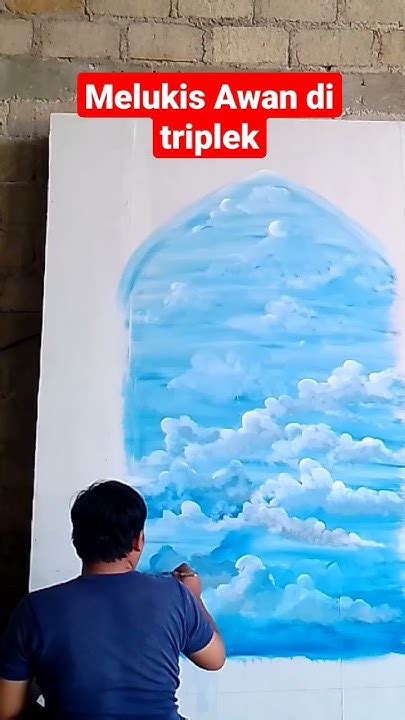 Melukis Awan Media Triplek Youtube