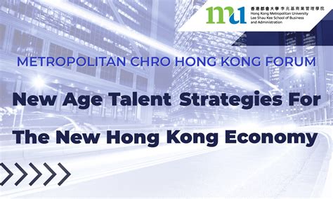 Metropolitan Chro Hong Kong Forum New Age Talent Strategies For The