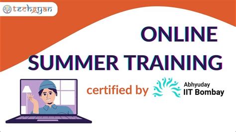 Techgyan Summer Training In Association With Abhyuday Iit Bombay Youtube