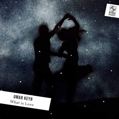 Stream What Is Love By Umar Keyn Listen Online For Free On Soundcloud