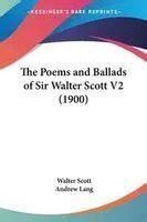 The Poems And Ballads Of Sir Walter Scott V2 1900 Literatura