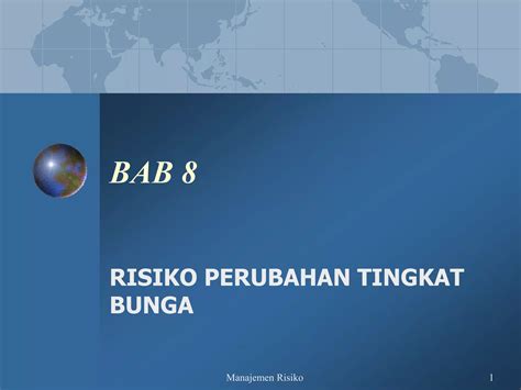 Manajemen Risiko 08 Risiko Perubahan Tingkat Bunga Ppt