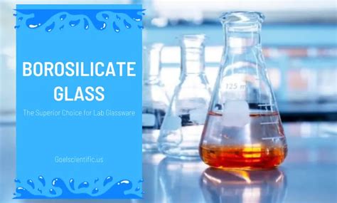 Borosilicate Glass The Superior Choice For Lab Glassware