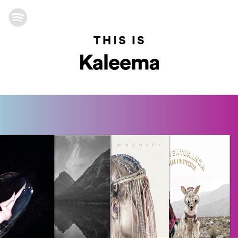 This Is Kaleema Playlist By Spotify Spotify