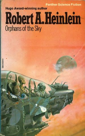 Orphans Orphans Of The Sky By Robert A Heinlein Panther Flickr