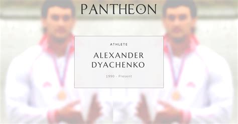 Alexander Dyachenko Biography Pantheon