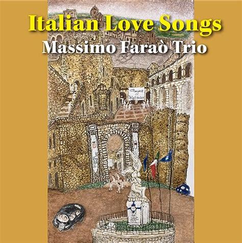 Amazon Musicでmassimo Farao Trioのitalian Love Songsを再生する