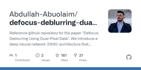 Github Abdullah Abuolaim Defocus Deblurring Dual Pixel Reference Github Repository For The